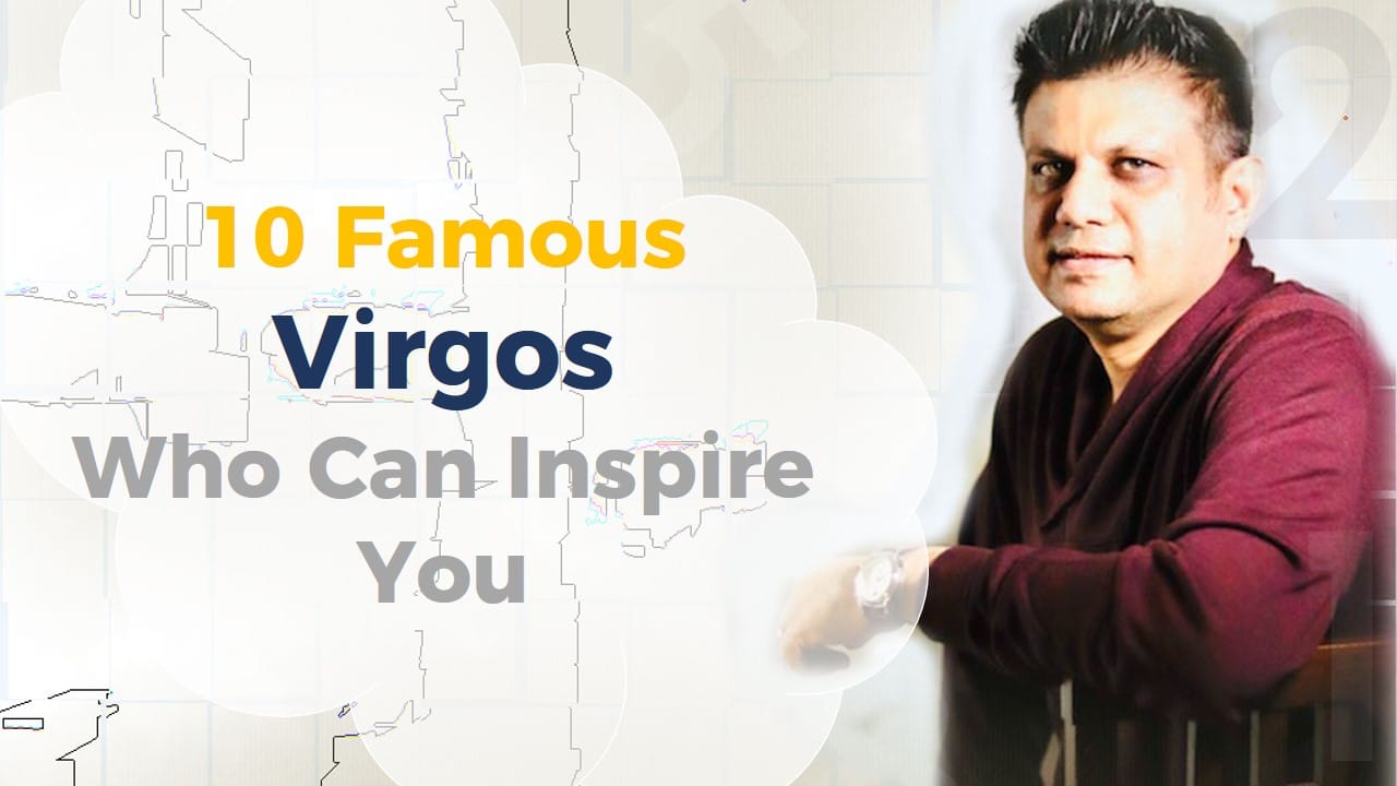 Virgo Horoscope : Famous Virgo Celebrities In The World