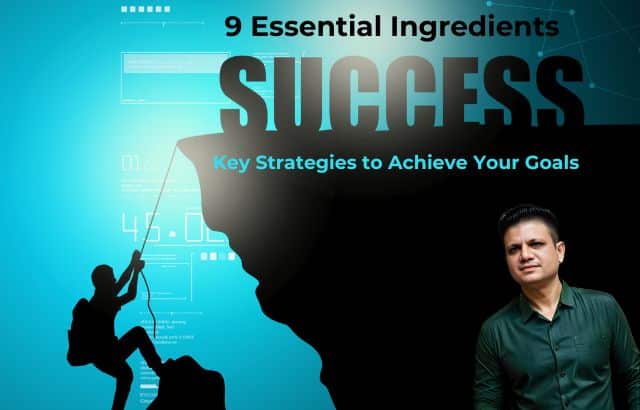 9 Ingredients for Success: Key Strategies for Achievement